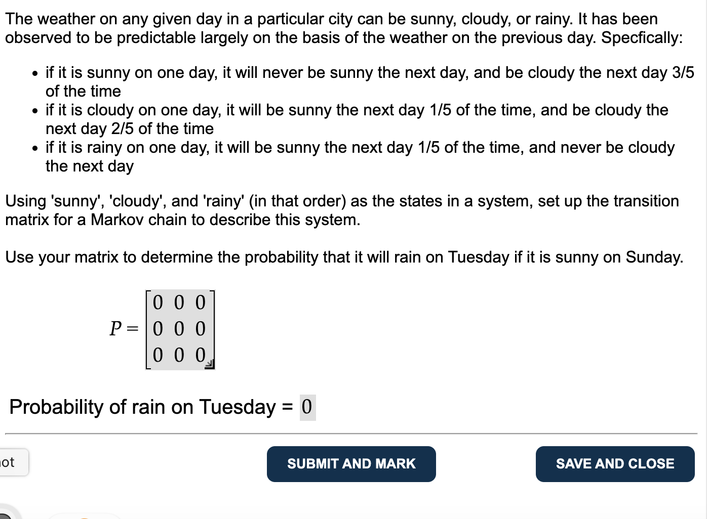 Solved The weather on any given day in a particular city can | Chegg.com