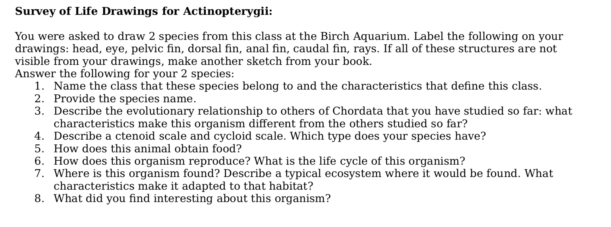 Solved Survey of Life Drawings for Actinopterygii: You were | Chegg.com