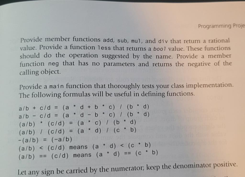 Solved 7. Write a rational number class. This problem will | Chegg.com
