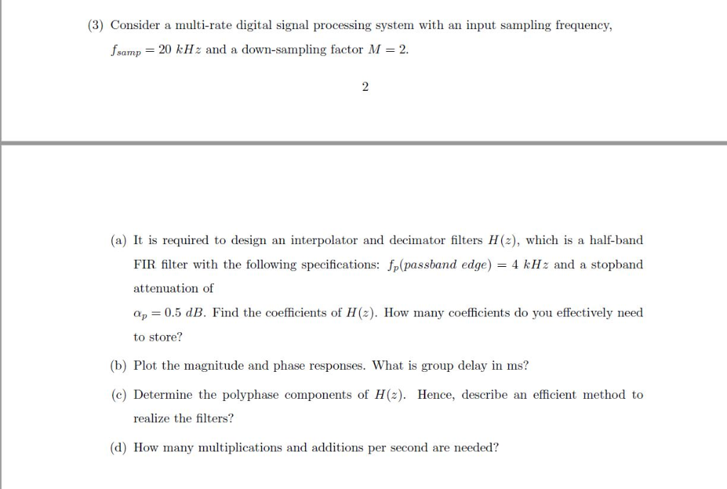 (3) Consider a multi-rate digital signal processing | Chegg.com