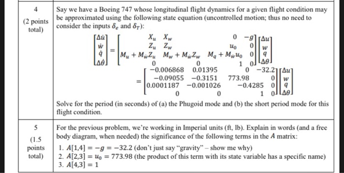 Say we have a Boeing 747 whose longitudinal flight | Chegg.com