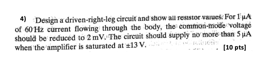 4) Design a driven-right-leg circuit and show all | Chegg.com