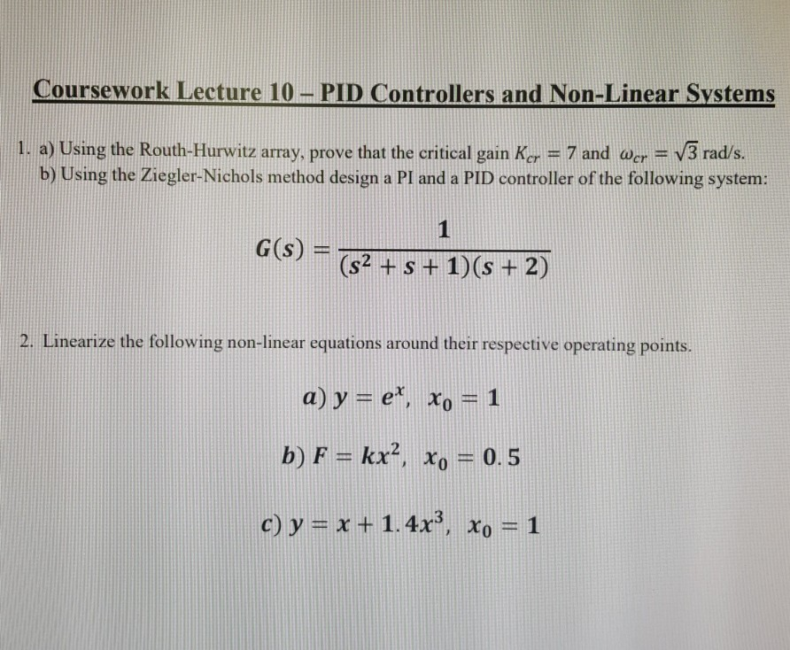 Solved Coursework Lecture 10-PID Controllers and Non-Linear | Chegg.com