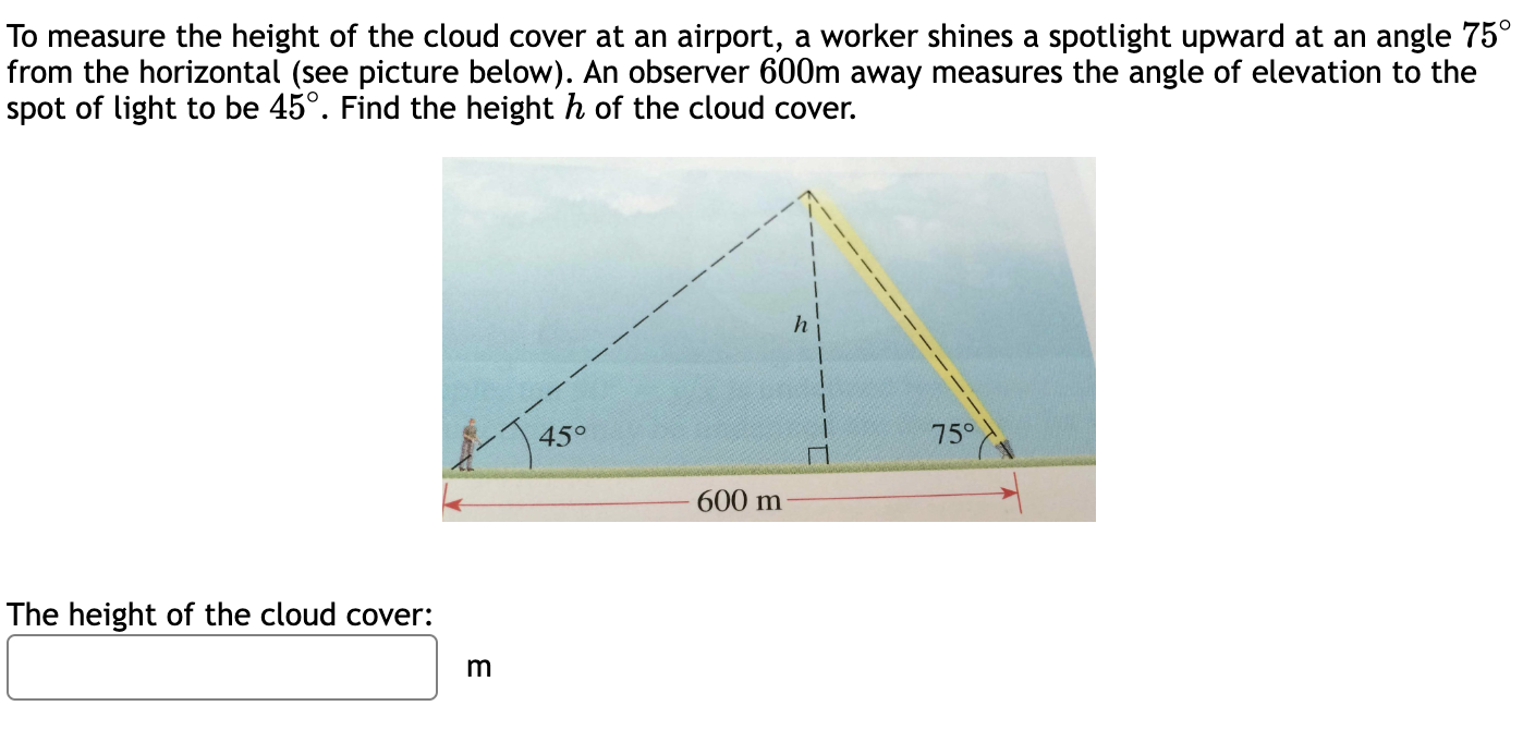 Solved To measure the height of the cloud cover at an | Chegg.com