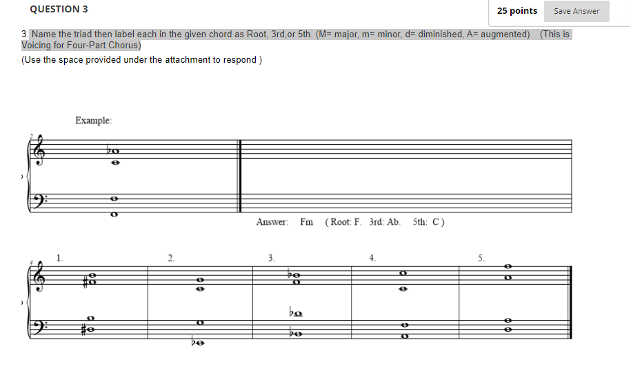 Name the triad then label each in the given chord as | Chegg.com