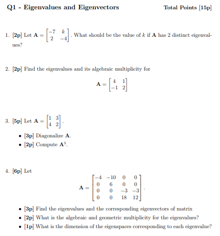 Solved Q1 - Eigenvalues and Eigenvectors Total Points (15) | Chegg.com