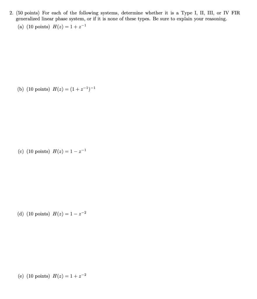 Solved For each of the following systems, determine whether | Chegg.com