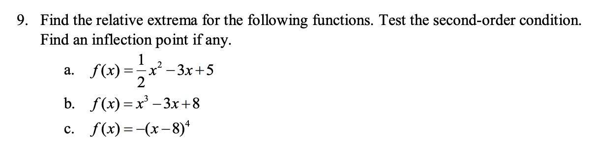 Solved 9. Find the relative extrema for the following | Chegg.com