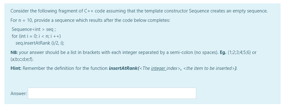Solved Consider the following fragment of C++ code assuming | Chegg.com
