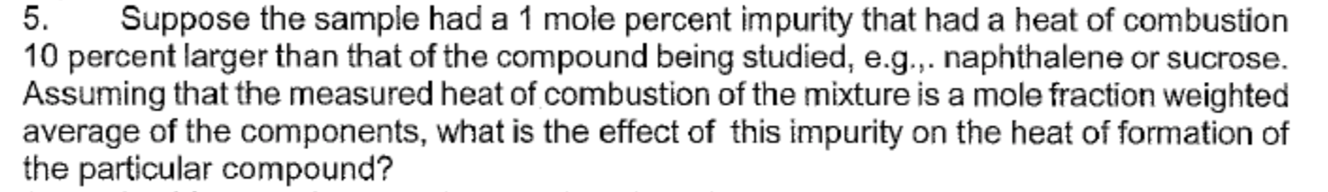 5. Suppose the sample had a 1 mole percent impurity | Chegg.com