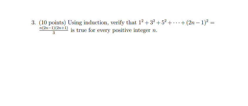 Solved (10 points) Using induction, verify that | Chegg.com