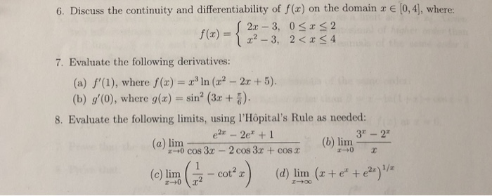 Solved 6. Discuss the continuity and differentiability of | Chegg.com