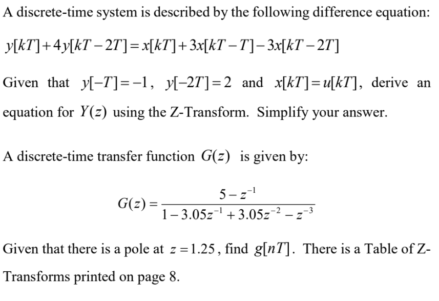 A discrete-time system is described by the following | Chegg.com