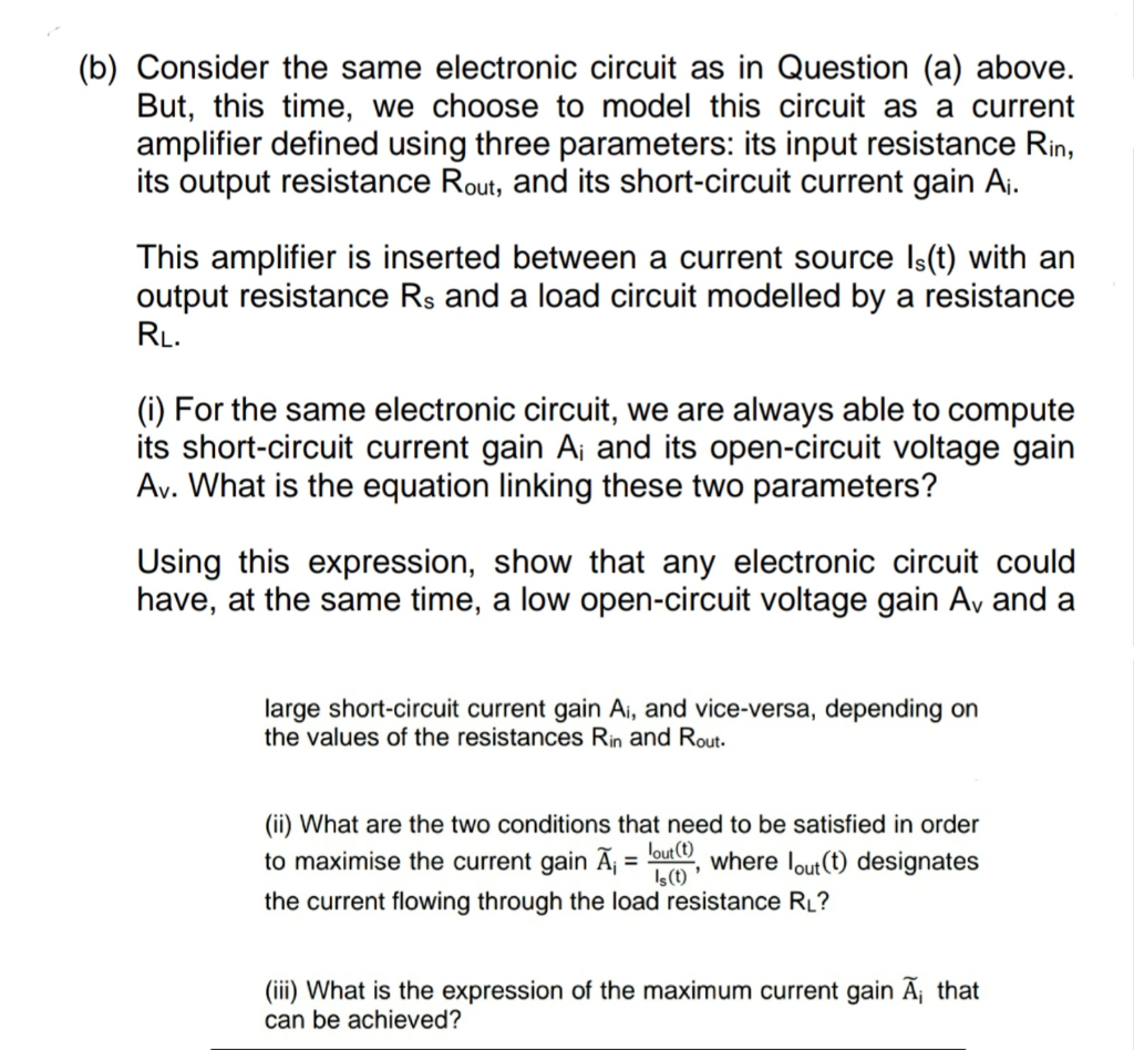 Solved (a) Consider an electronic circuit modelled as a | Chegg.com Solved (a) Consider an electronic circuit modelled as a | Chegg.com