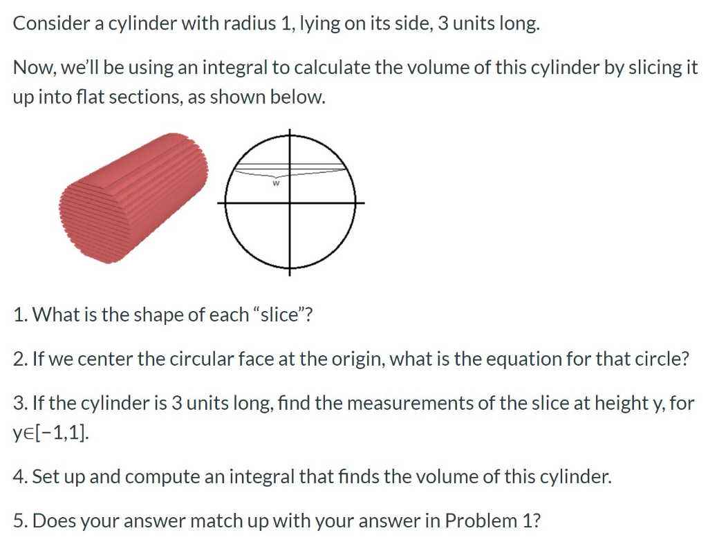 Solved Consider a cylinder with radius 1, lying on its side, | Chegg.com