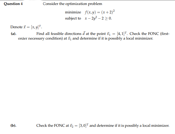 Solved Question 4 Consider the optimization problem minimize | Chegg.com