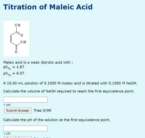 Solved Titration of Maleic Acid CH o CH Maleic acid is a | Chegg.com