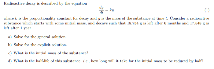Solved Radioactive decay is described by the equation | Chegg.com