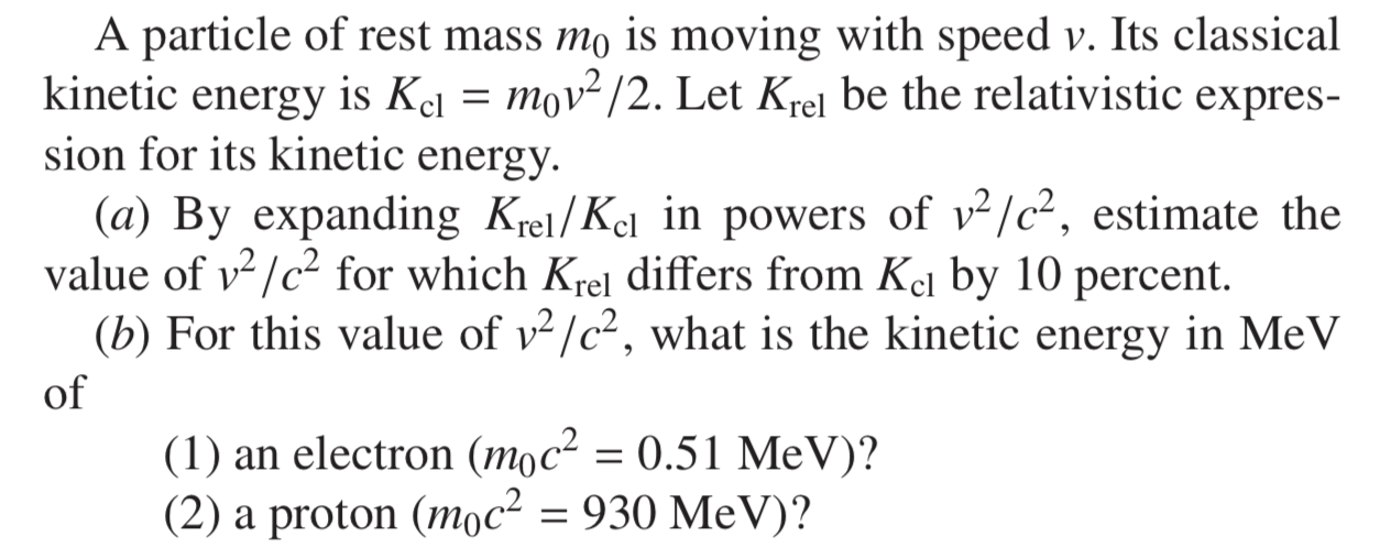 Solved A particle of rest mass mo is moving with speed v. | Chegg.com