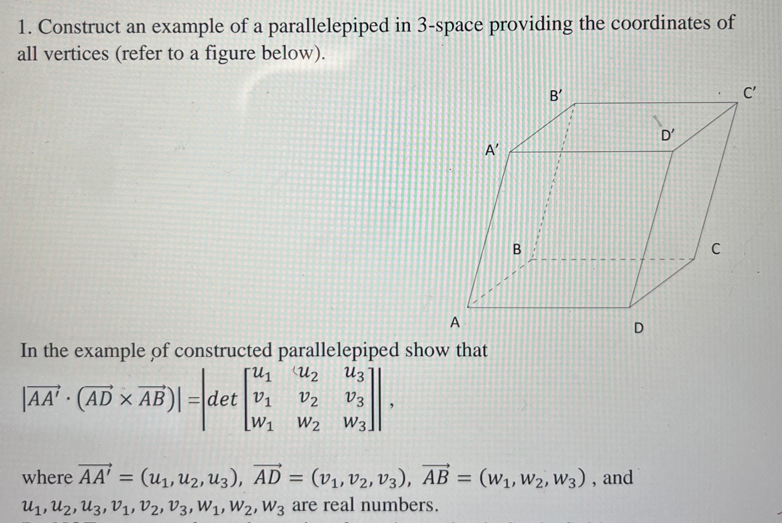 Solved 1. Construct an example of a parallelepiped in | Chegg.com