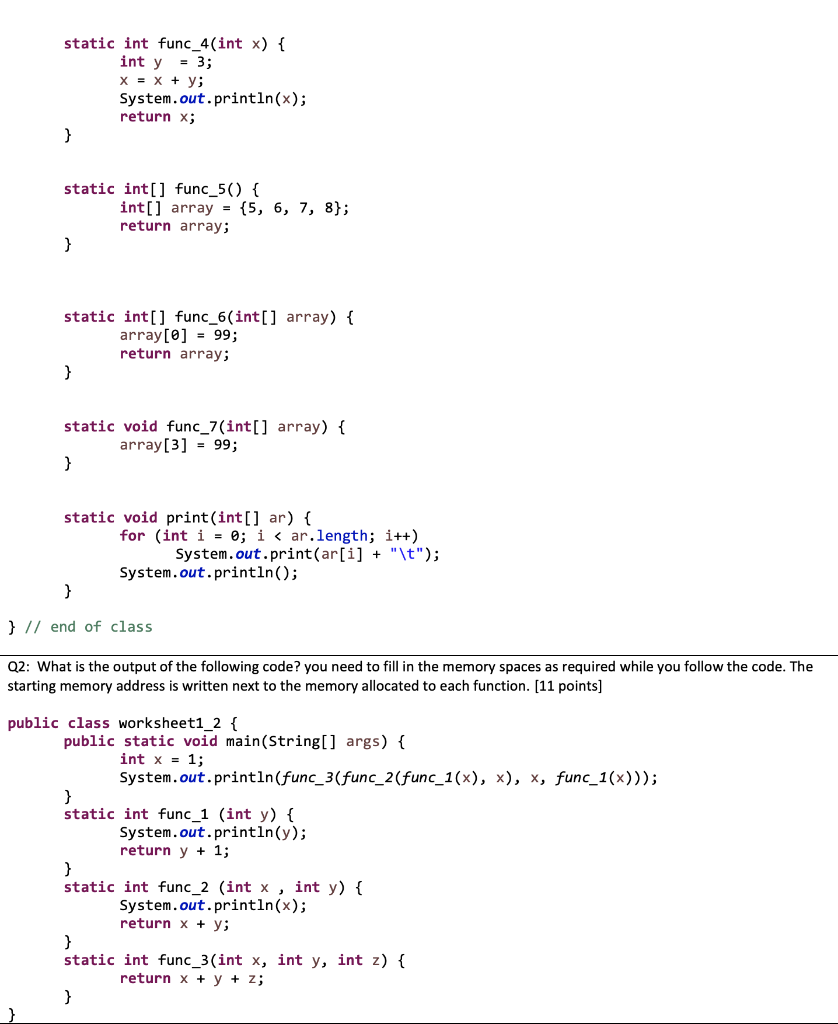 Solved Q1: What is the output of this code? You need to fill | Chegg.com
