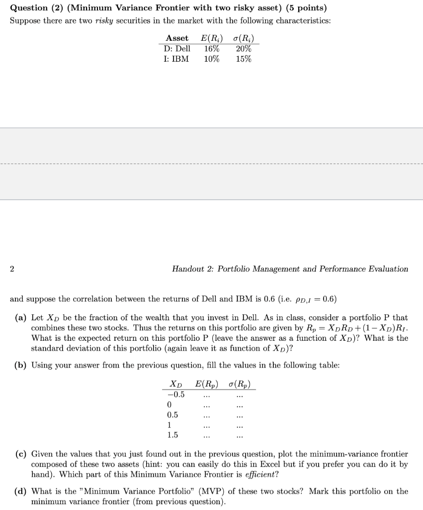 Solved Question (2) (Minimum Variance Frontier with two | Chegg.com