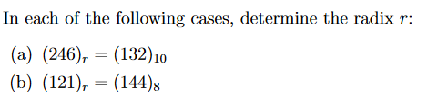 Solved In each of the following cases, determine the radix | Chegg.com