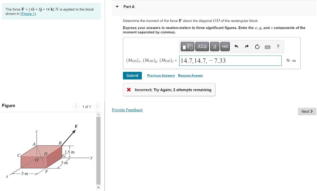 [Solved]: The force ( mathbf{F}= {-6 mathbf{i}+3 mathb