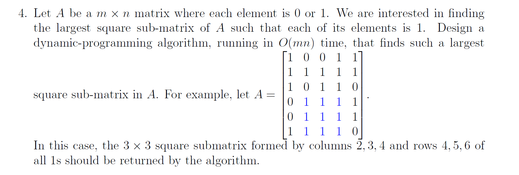 Solved 4. Let A be a m×n matrix where each element is 0 or 1 | Chegg.com