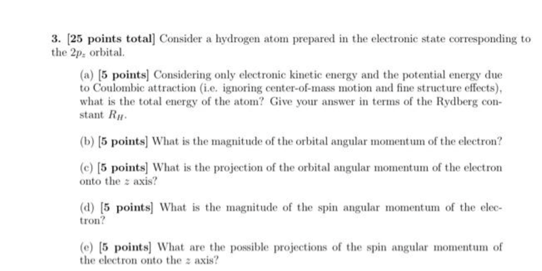 3. [25 points total] Consider a hydrogen atom | Chegg.com