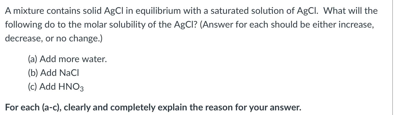 Solved A mixture contains solid AgCl in equilibrium with a | Chegg.com