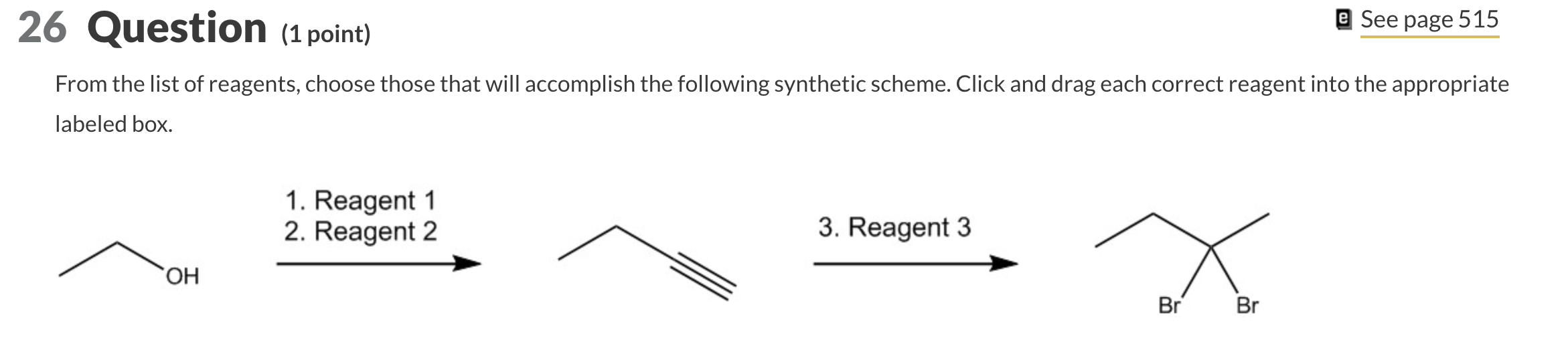 Solved (1 point) From the list of reagents, choose those | Chegg.com