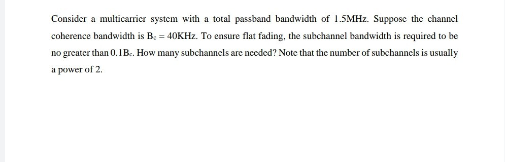 Solved Consider a multicarrier system with a total passband | Chegg.com