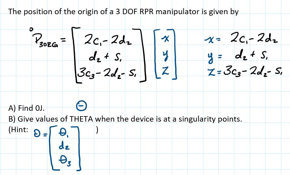 The position of the origin of a 3 DOF RPR manipulator | Chegg.com