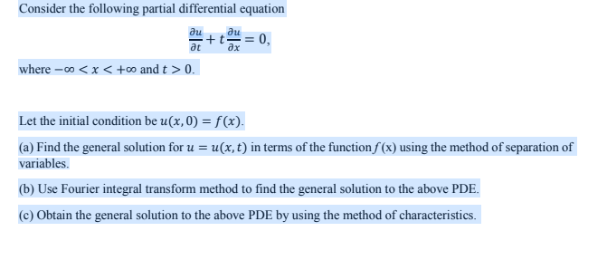 Solved Consider the following partial differential equation | Chegg.com