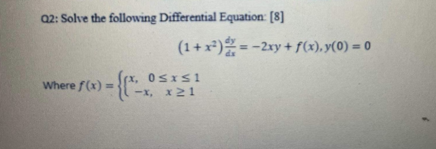 Solved Q2: Solve the following Differential Equation: | Chegg.com