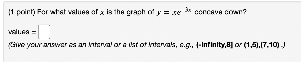 Solved (1 point) For what values of x is the graph of | Chegg.com