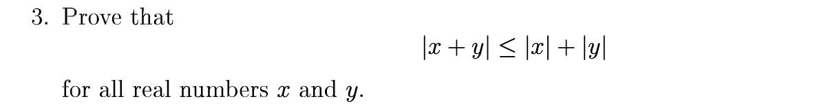 Solved 3. Prove that 12 + y = x + yl for all real numbers x | Chegg.com