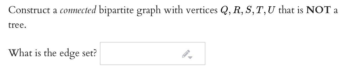 Solved Construct a connected bipartite graph with vertices | Chegg.com
