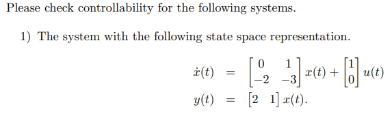 Solved Please check controllability for the following | Chegg.com