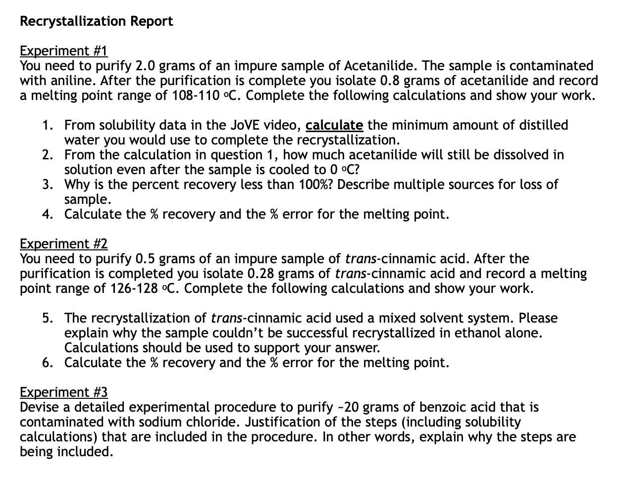 Recrystallization Report Experiment #1 You need to | Chegg.com