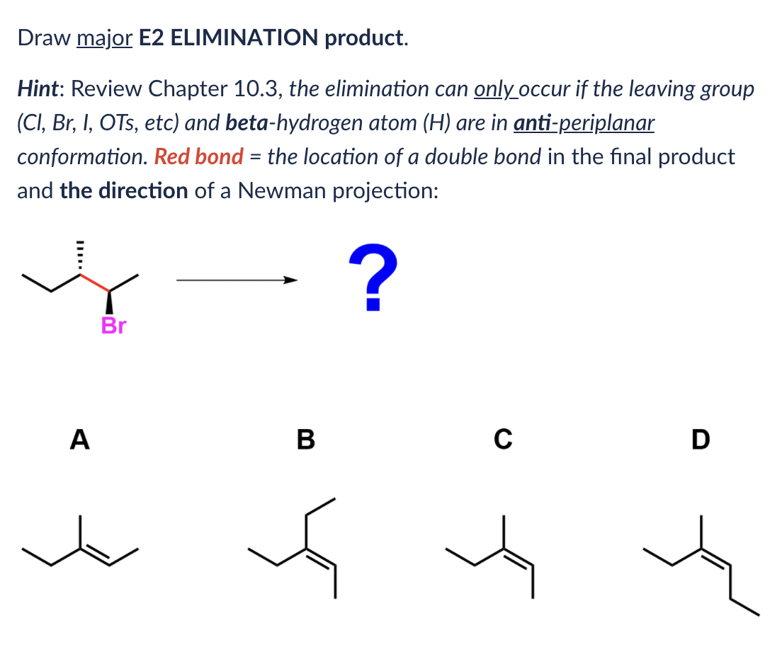 Solved Draw major E2 ELIMINATION product. Hint: Review | Chegg.com