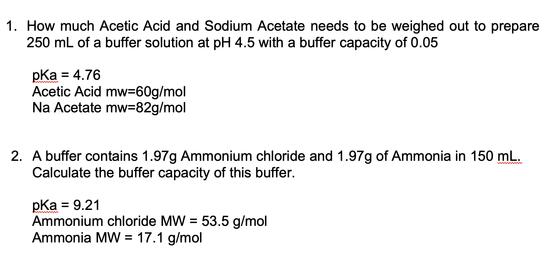 Solved 1. How much Acetic Acid and Sodium Acetate needs to | Chegg.com