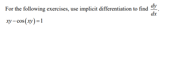 Solved For the following exercises, use implicit | Chegg.com