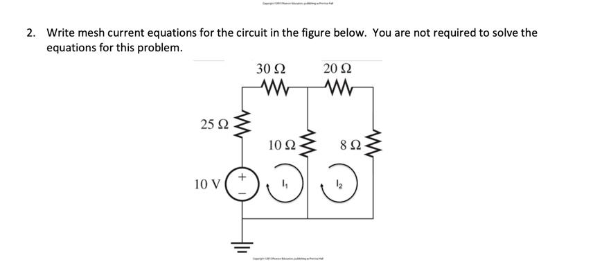 Solved 2. Write mesh current equations for the circuit in | Chegg.com