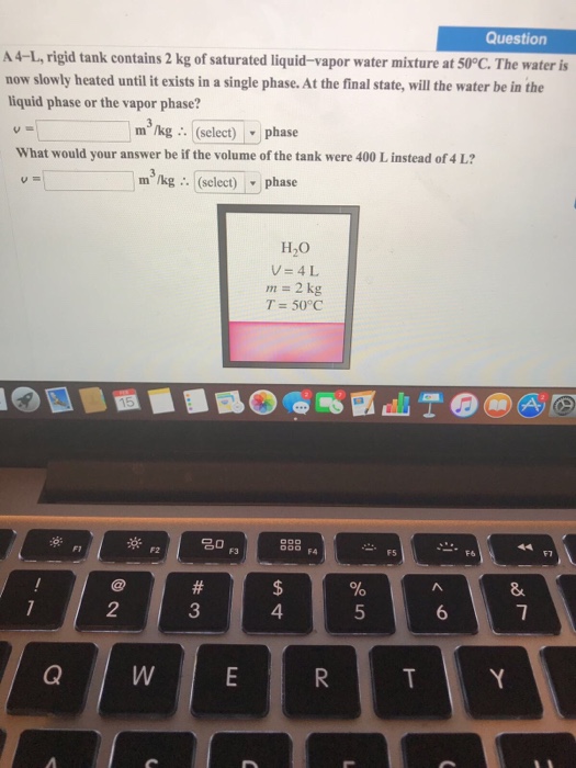 Solved Question A 4-L, rigid tank contains 2 kg of saturated | Chegg.com