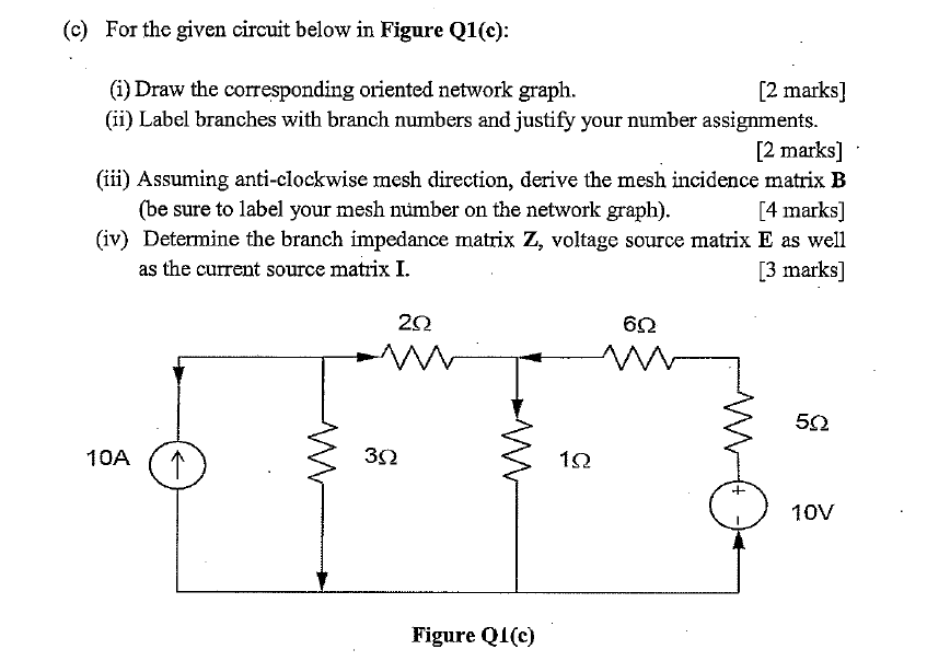 Solved (c) For the given circuit below in Figure Q1(c): (i) | Chegg.com