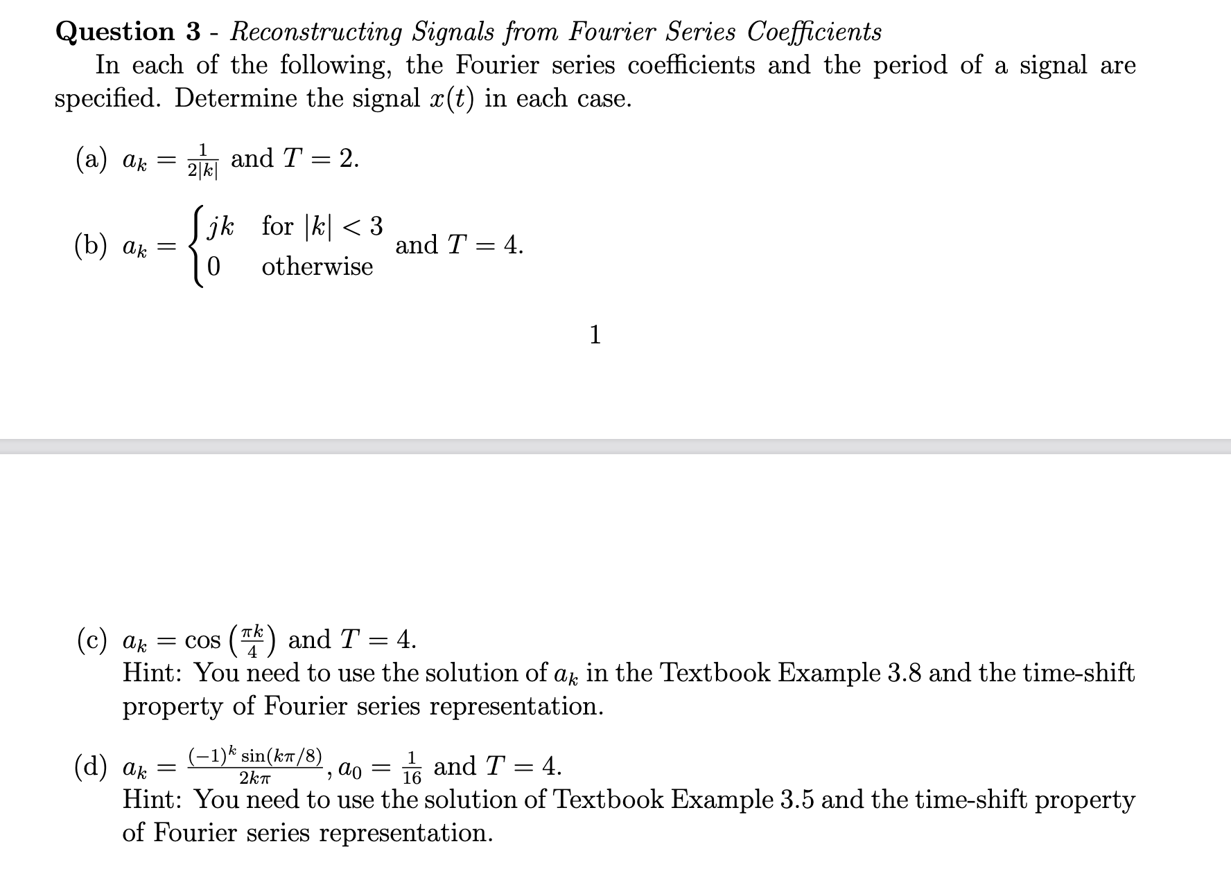 Solved Question 3 - ﻿Reconstructing Signals from Fourier | Chegg.com