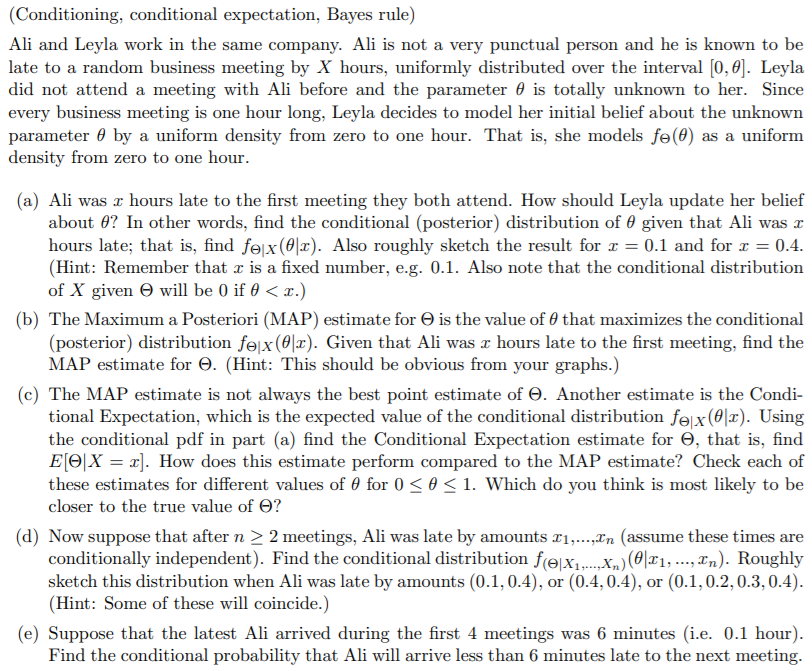 Solved (Conditioning, conditional expectation, Bayes rule) | Chegg.com