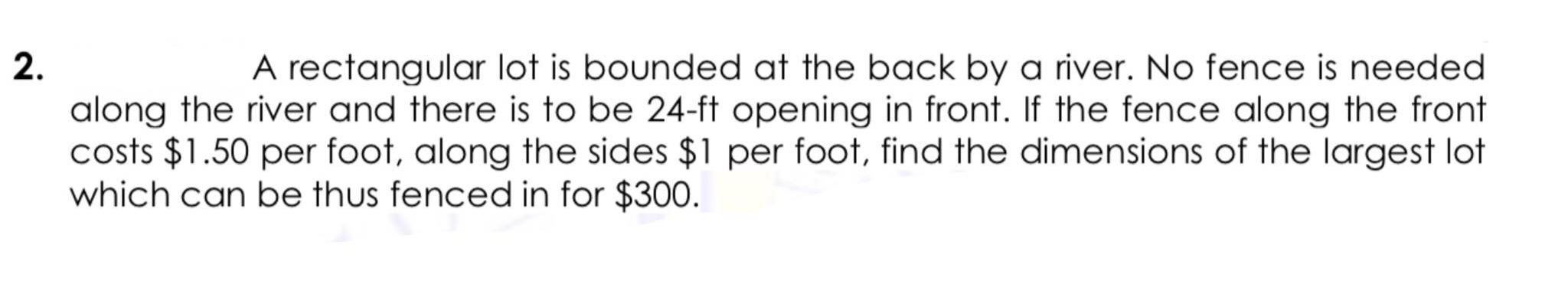 Solved 2. A rectangular lot is bounded at the back by a | Chegg.com